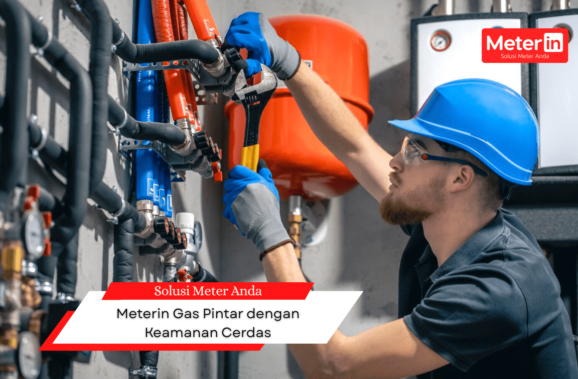 Gas Lebih aman dengan Meterin Pintar - Meterin